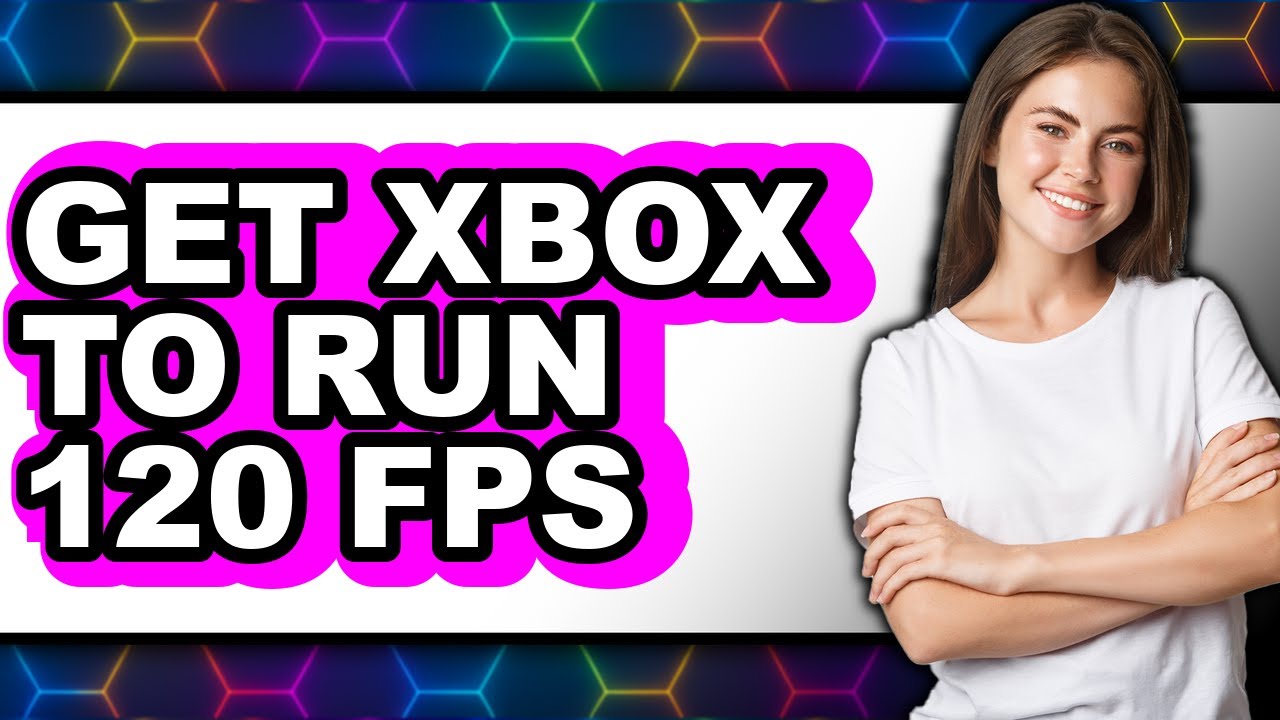 How to Get Xbox to Run 120 Fps (easy Method) - YouTube