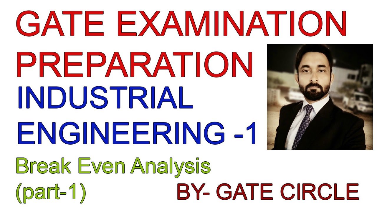 GATE- industrial engineering-1, break even analysis, (part-1) - YouTube