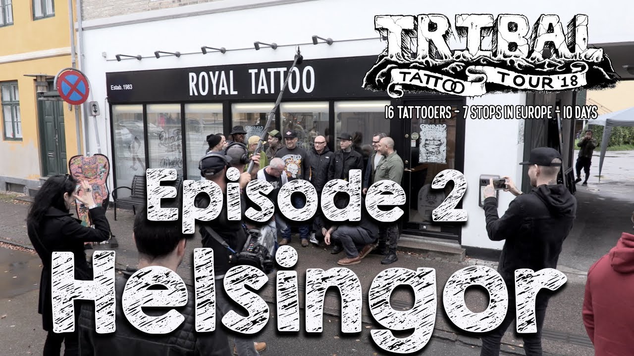 Tribal Tattoo Tour 2018 - Royal Tattoo / Helsingor - YouTube
