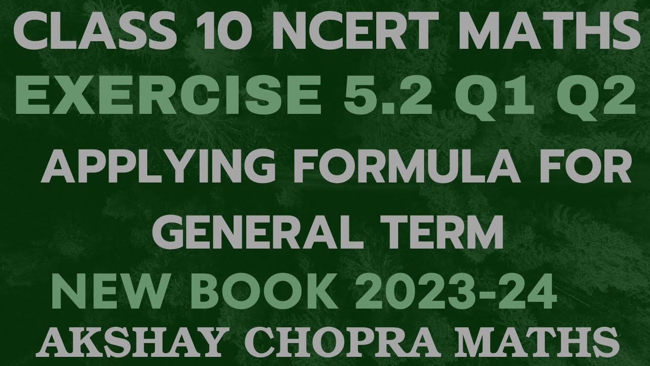 Arithmetic Progression(AP) | Ex 5.2 Q1Q2 | General term Of AP | Class ...
