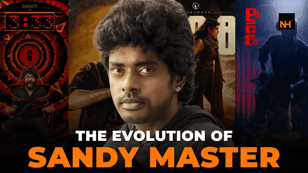The Evolution of Sandy Master in Film industry | Leo , Love Today ...
