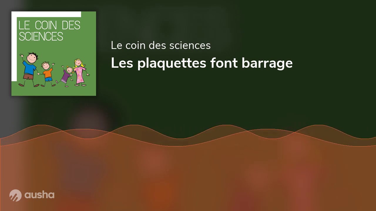 Les plaquettes font barrage - YouTube