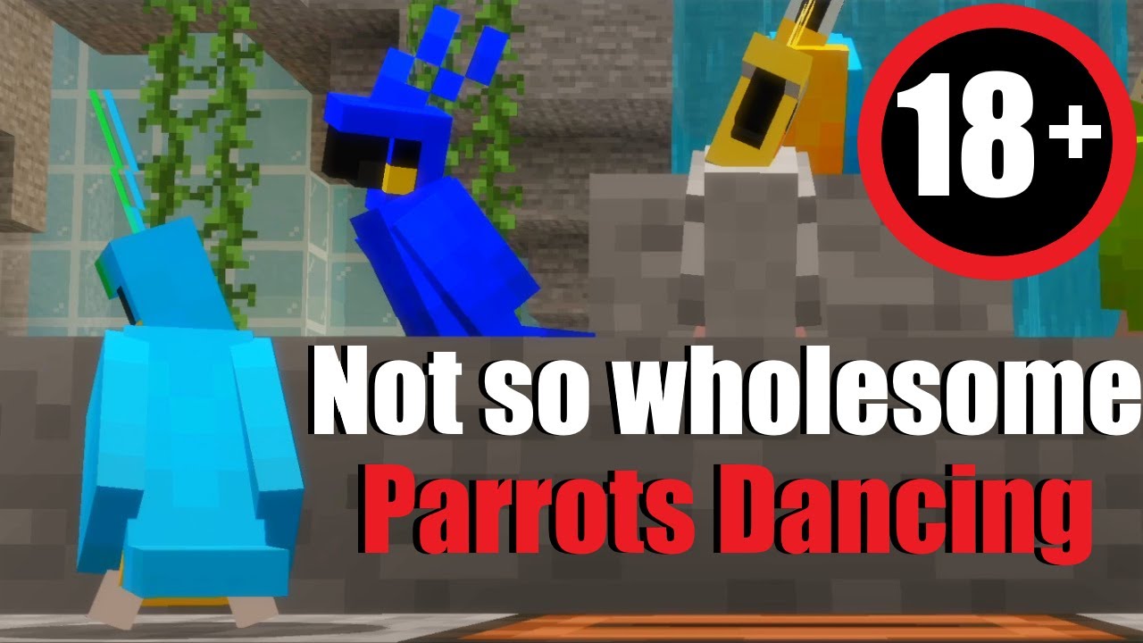 Dirty Parrots dancing - (18+) Minecraft Music Video - YouTube
