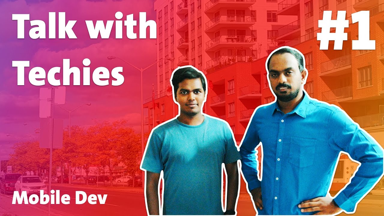 Mobile Developing'ல் சம்பாதிக்க முடியுமா? | Talk With Techies | Season ...