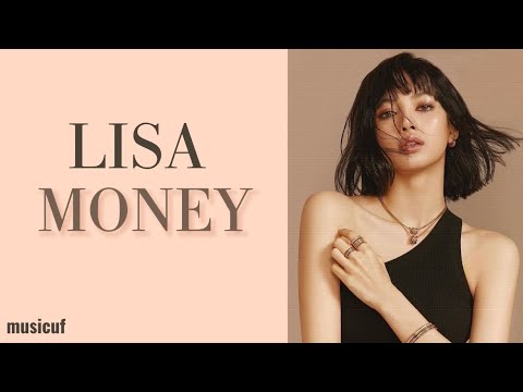 Money - Lisa (Song Lyrics/Lirik Lagu) - YouTube