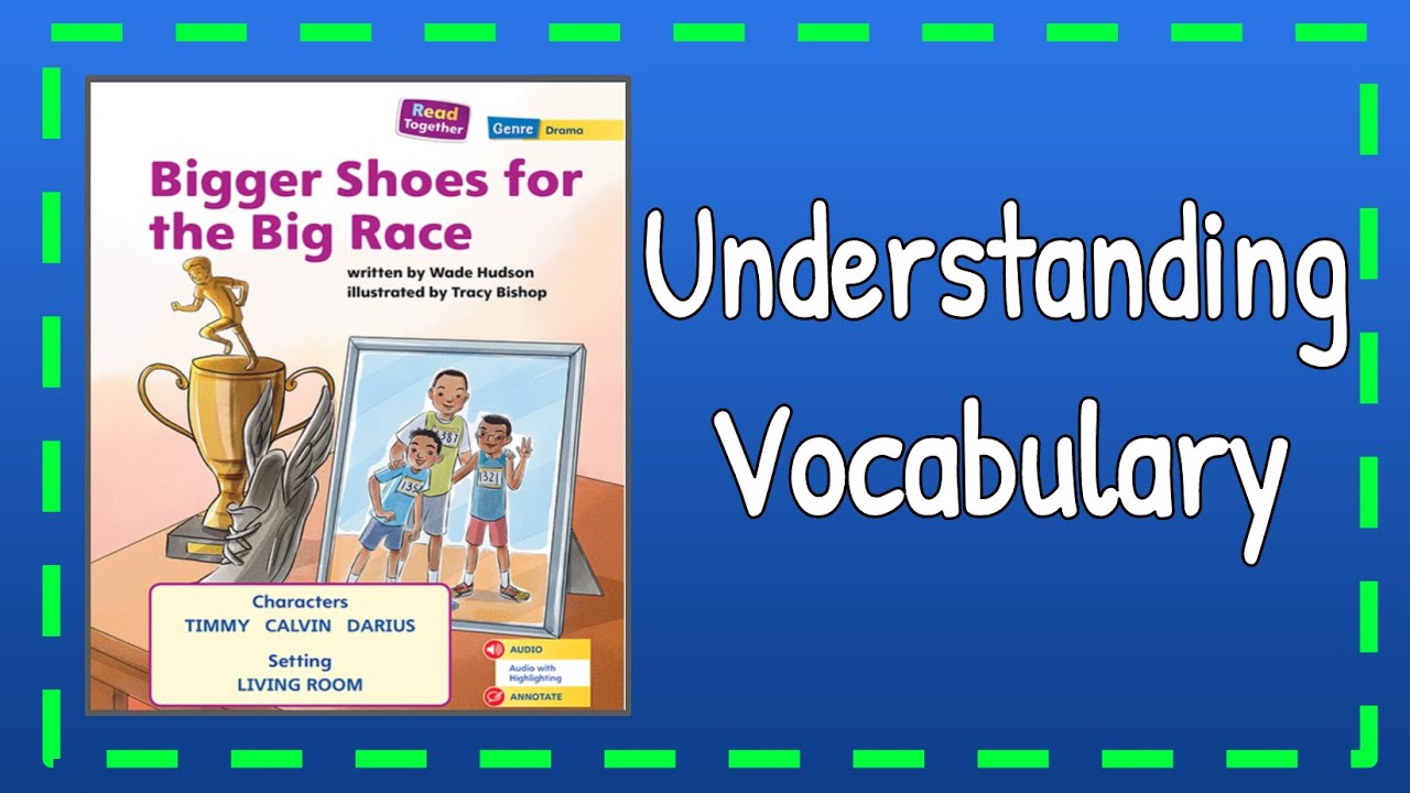 Understanding Vocabulary - Bigger Shoes for the Big Race - YouTube