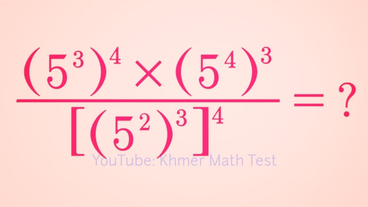 Khmer Math Test #40 ស្វ័យគុណ | តេស្តគណិតវិទ្យា | គណិតវិទ្យា | - YouTube