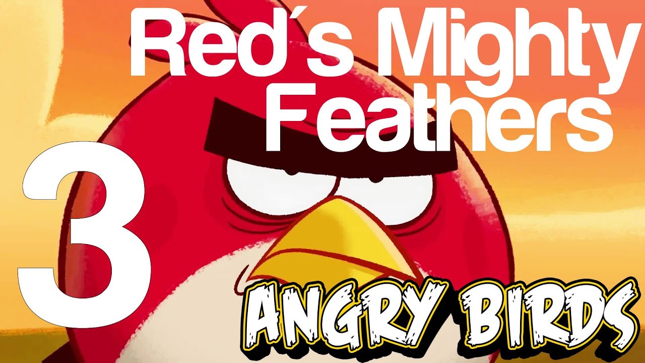 Angry Birds - Red's Mighty Feathers Level 3 - 3 Star Walkthrough ...
