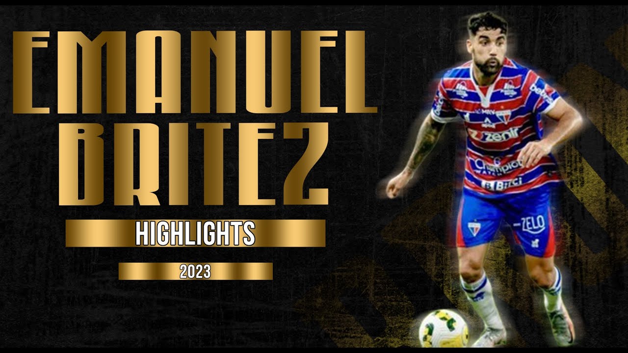 EMANUEL BRÍTEZ - DEFENDER - FORTALEZA - CE - 2023 - YouTube
