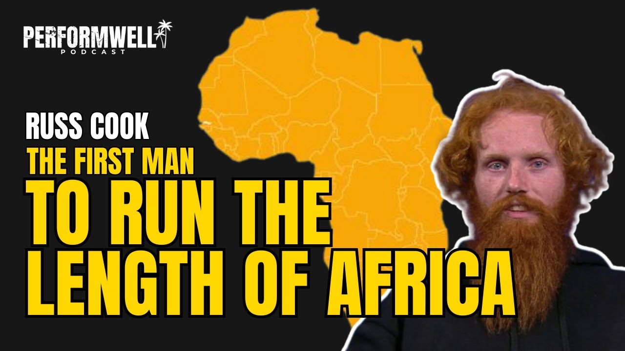 Developing Mental Resilience: Insights from Russ Cook's Africa Run ...