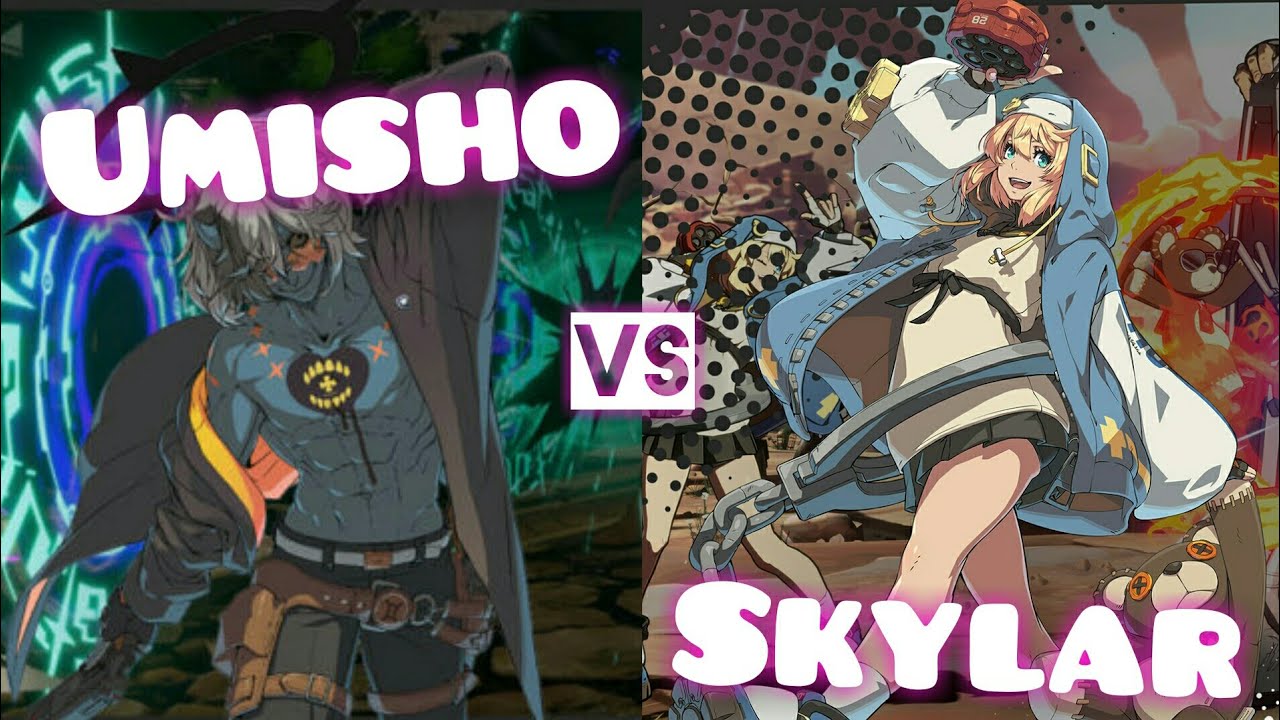 [Guilty Gear Strive] High Level Matches/ UMISHO(Happy Chaos) vs Skylar ...
