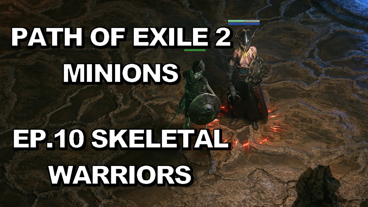 Ep.10: Path of exile 2 Minion Compendium - Skeletal Warriors in ~one minute - YouTube