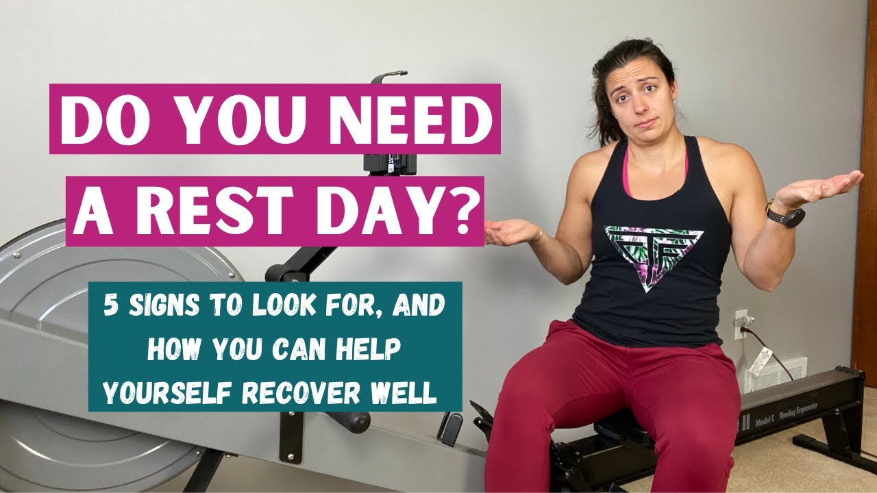 5 Signs You Need a Rest Day from Rowing - YouTube