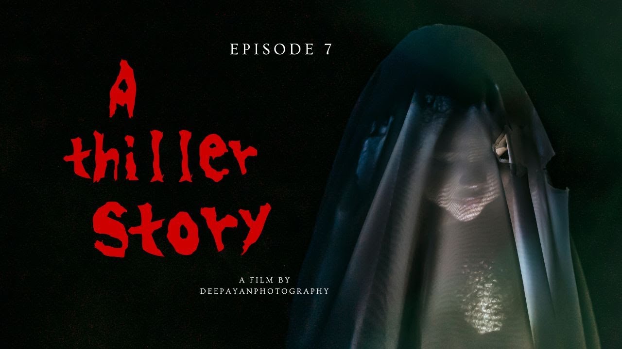 A Thriller Story | Suspense Horror Mystery | Thriller Short Film - YouTube