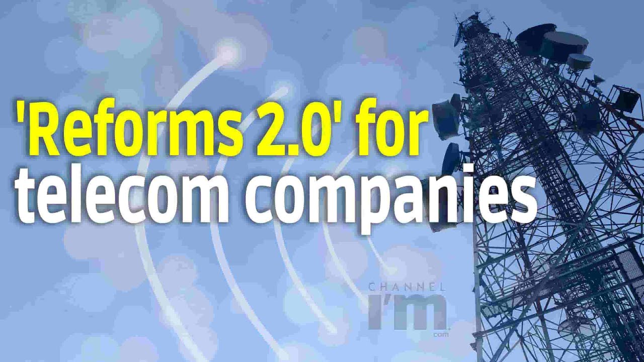 'Reforms 2.0' for telecom companies - YouTube