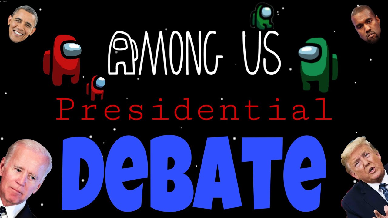 PRESIDENTIAL DEBATE|Among Us Trolling - YouTube