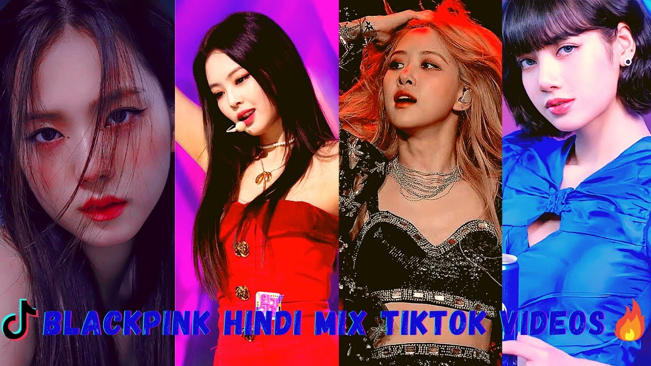 Blackpink Hindi Tik Tok Videos || New Latest Hindi Song Mix Tik Tok ...