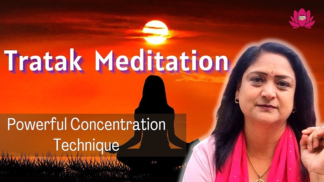 Tratak Meditation: A Powerful Concentration Technique for Unbreakable ...