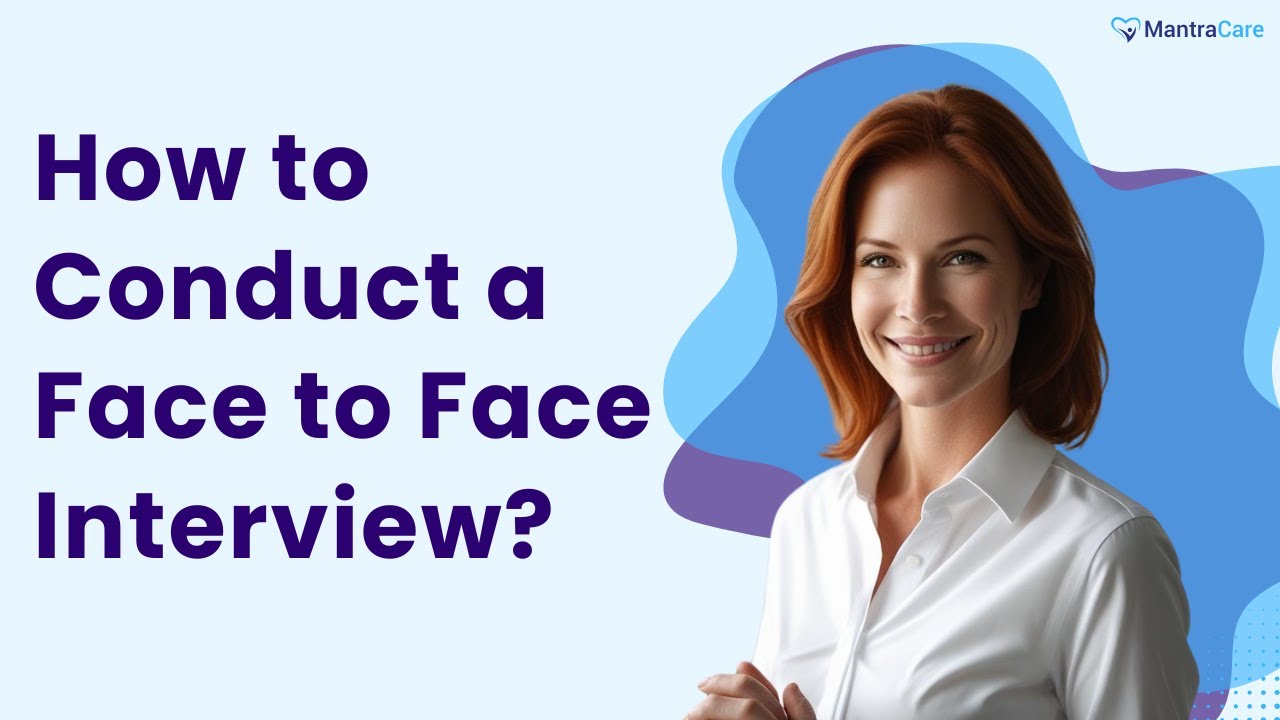 How to Conduct a Face-to-Face Interview? - YouTube