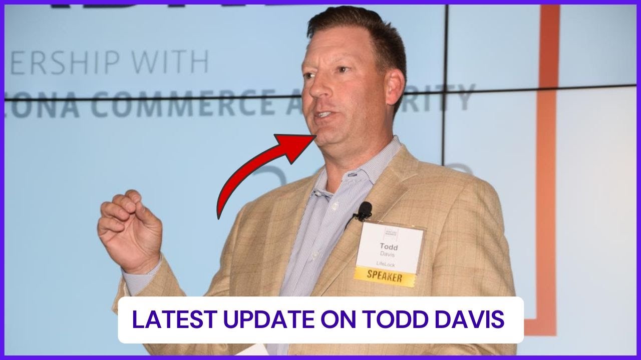 Where is Todd Davis LifeLock now - YouTube