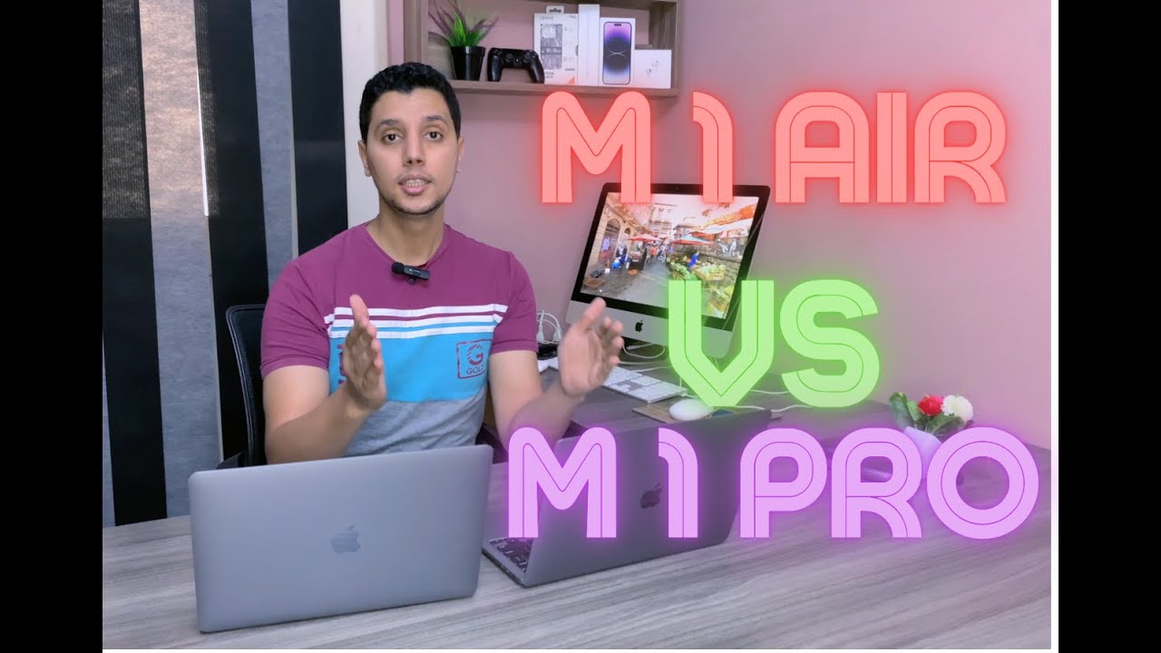 مقارنة بين macbook pro m1 Vs macbook air m1 - YouTube