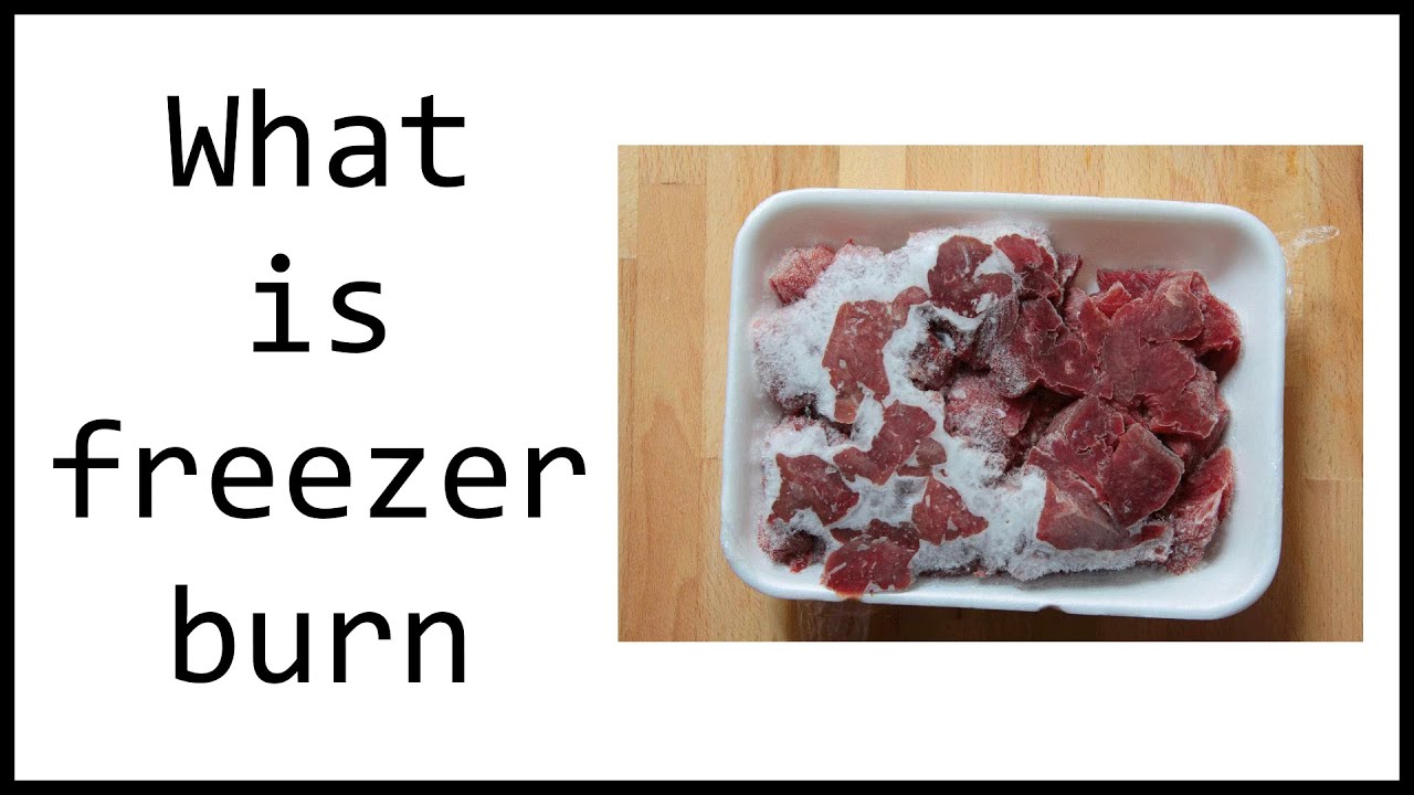 What Is Freezer Burn - YouTube