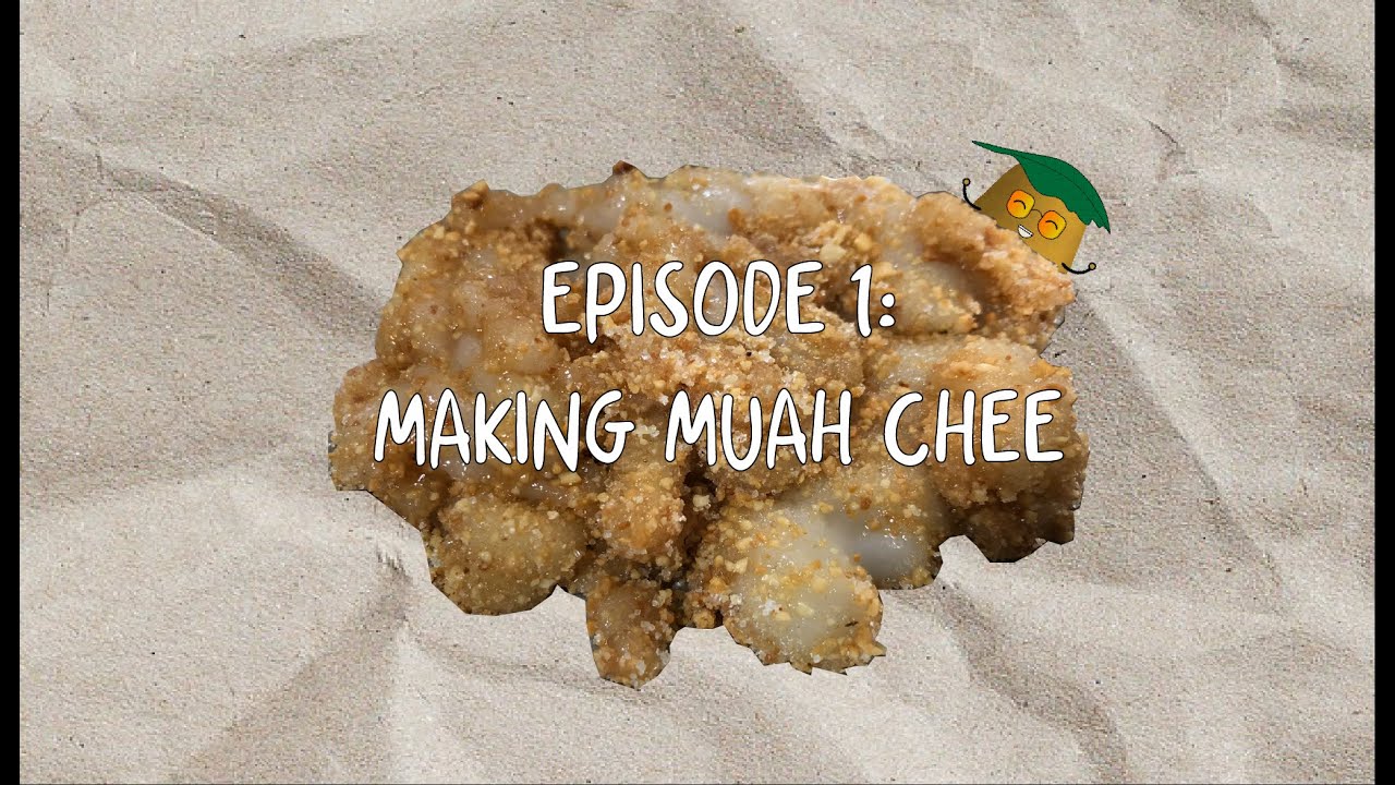 Episode 1: Making Muah Chee (Glutinous Rice Balls with Peanuts) - YouTube