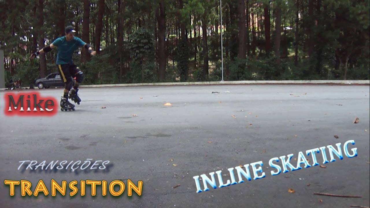 10 ways to do a Transition on Inline Skating - 10 formas de fazer a ...
