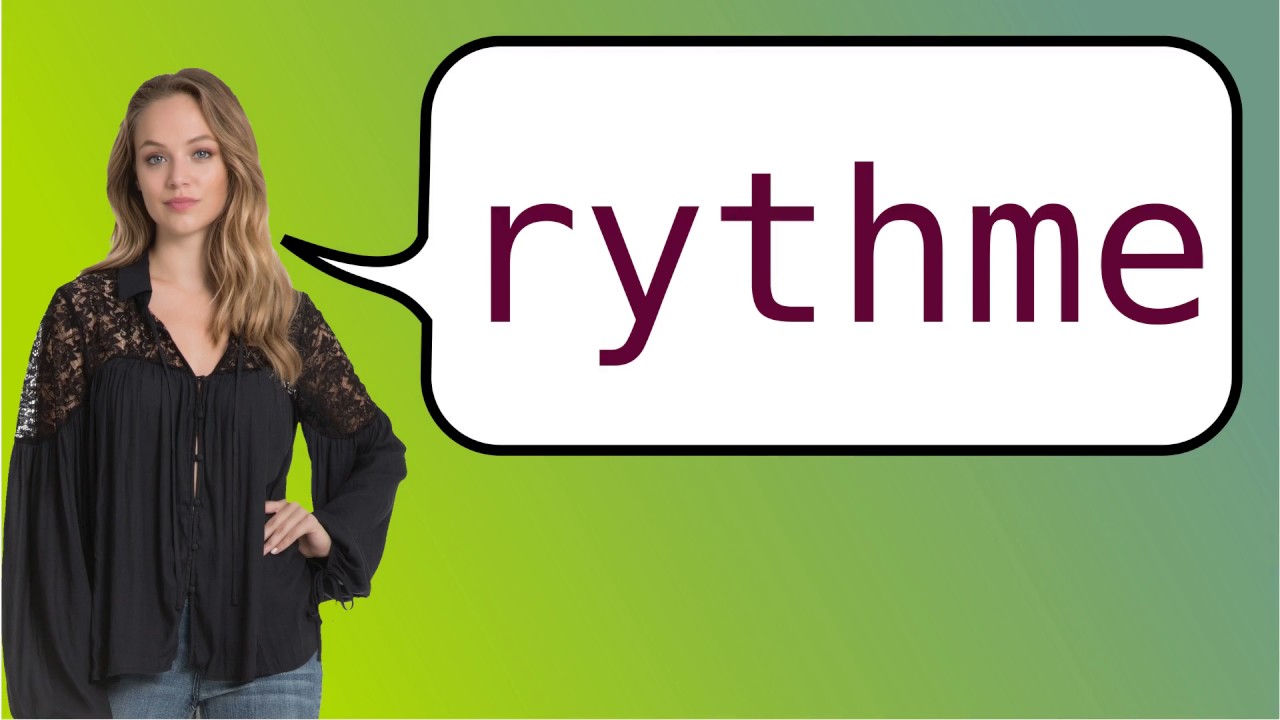 How to say rhythm in French? - YouTube
