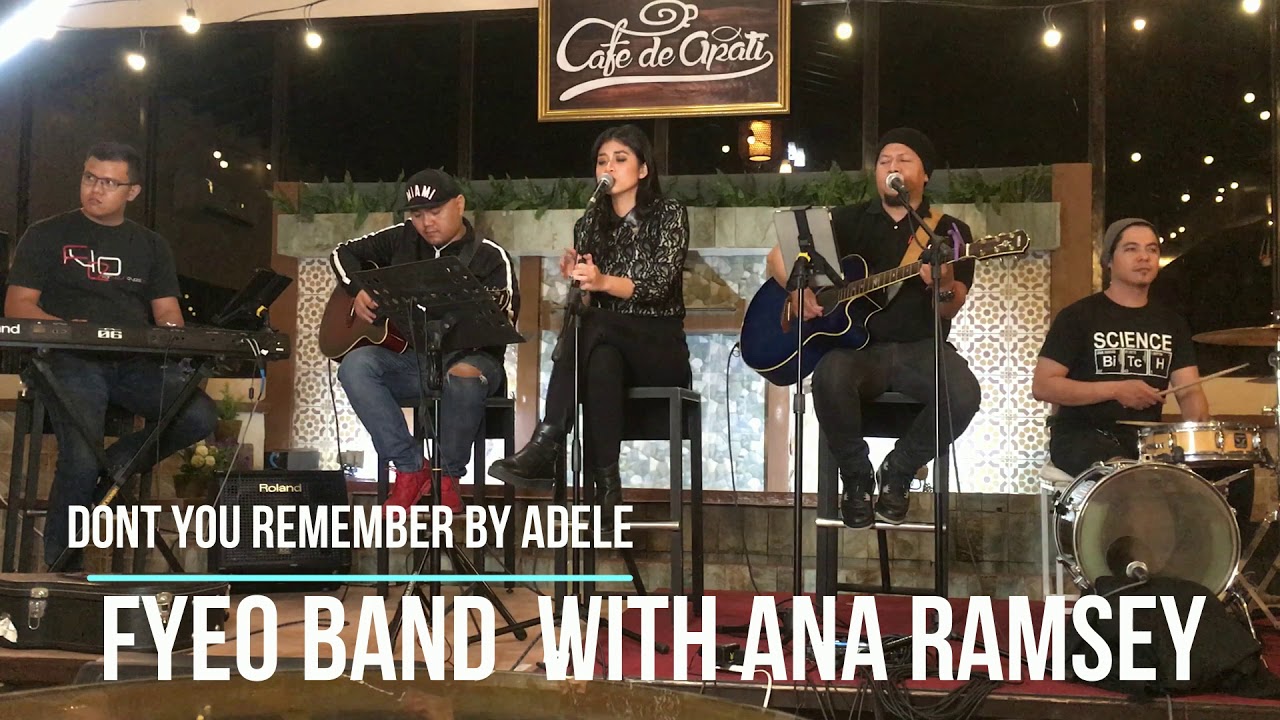 Don't you remember by Adele (FYEO band cover with Ana Ramsey) - YouTube