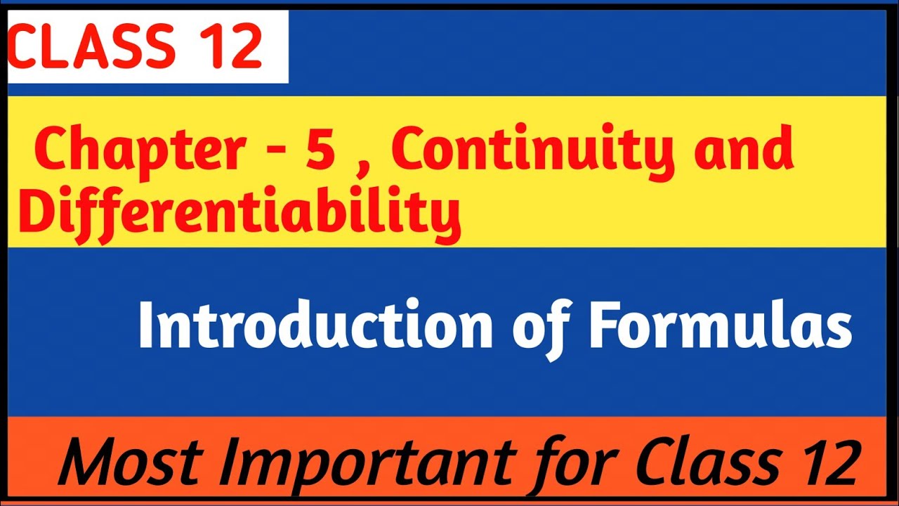 Indrouction of Chapter - 5 Continuity &Differentiability for class 12th ...