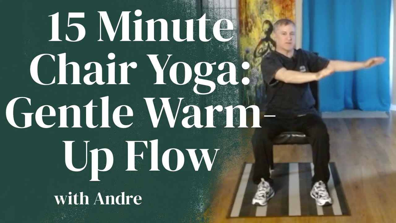15 Minute Chair Yoga- Gentle Warm-Up Flow - YouTube