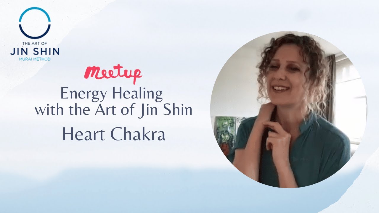 Energy Healing with the Art of Jin Shin 🌟 Heart Chakra - YouTube