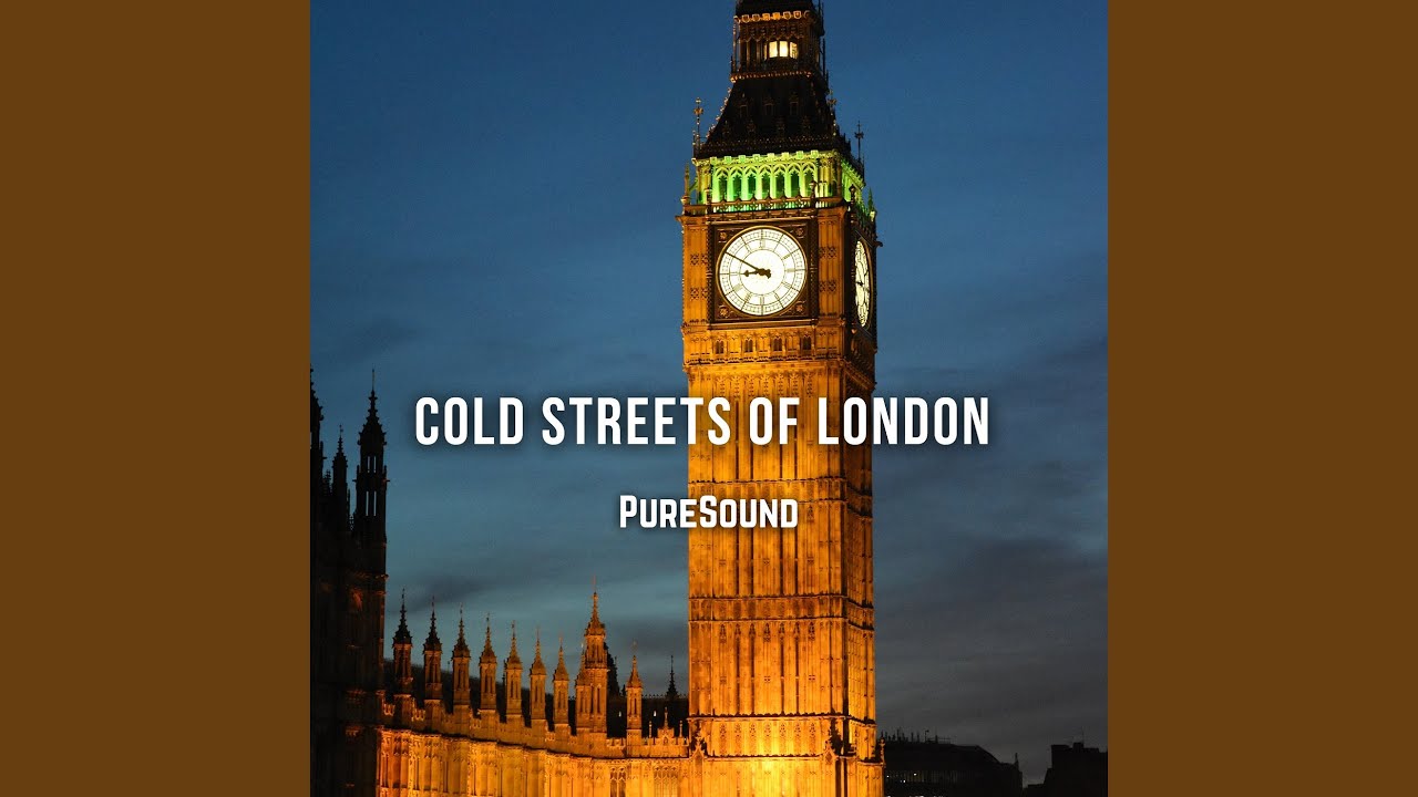 Cold Streets of London - YouTube