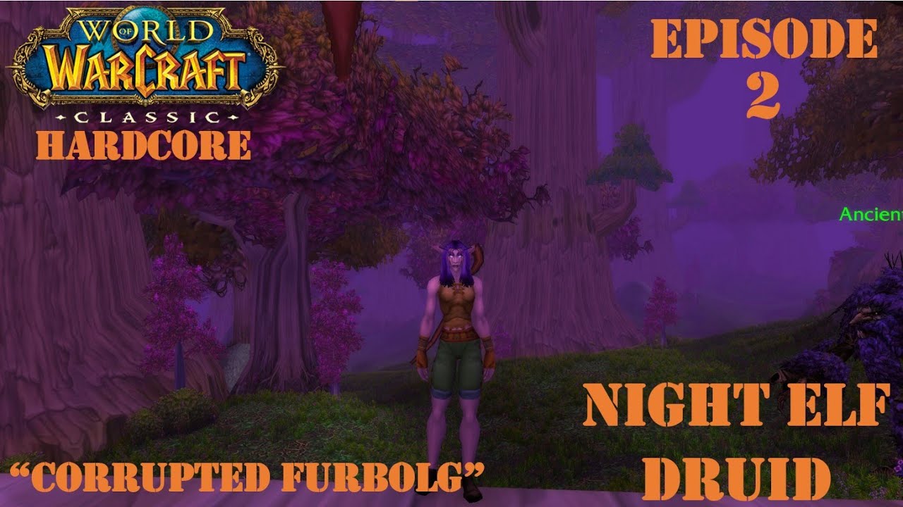 Let's Play World of Warcraft: Classic Hardcore | "Corrupted Furbolg ...