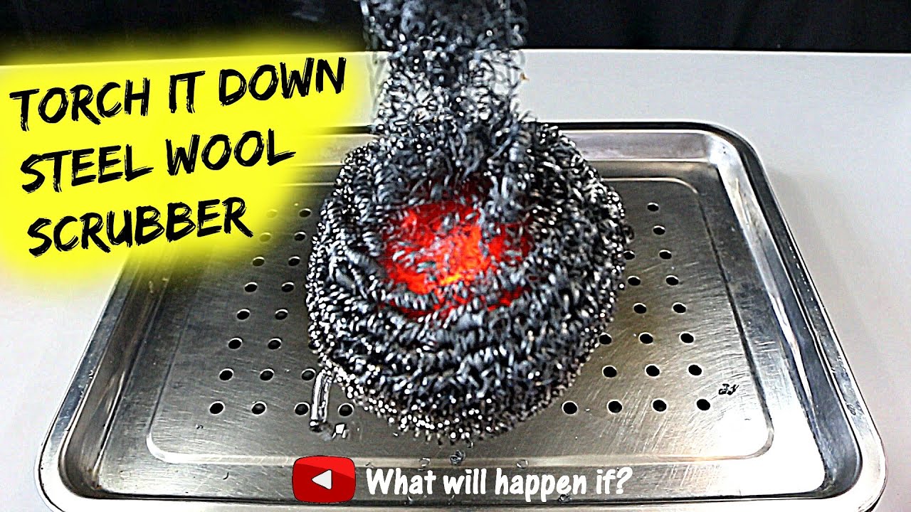 STEEL WOOL VS GAS TORCH - YouTube