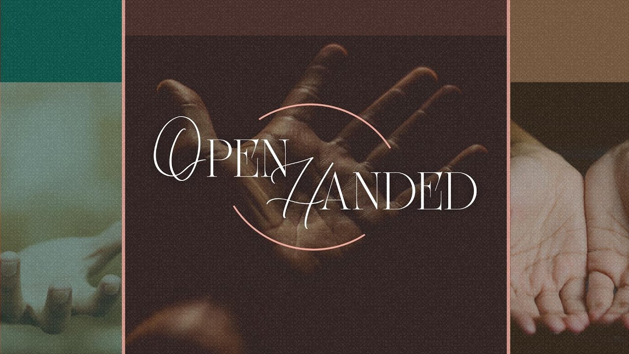 Open Handed, Part 1 - YouTube