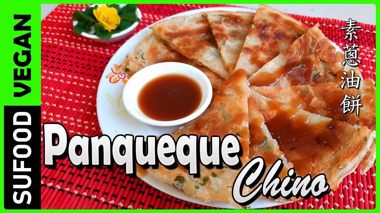 【Panqueque Chino】Como preparar pan o panqueque Chino| Comida china ...