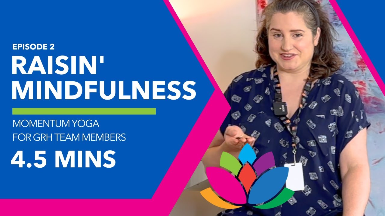 GRH Momentum Yoga 2 - Raisin' Mindfulness - YouTube