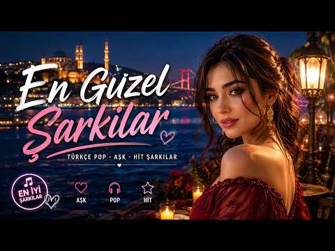 En Güzel Şarkılar✨❤🎼