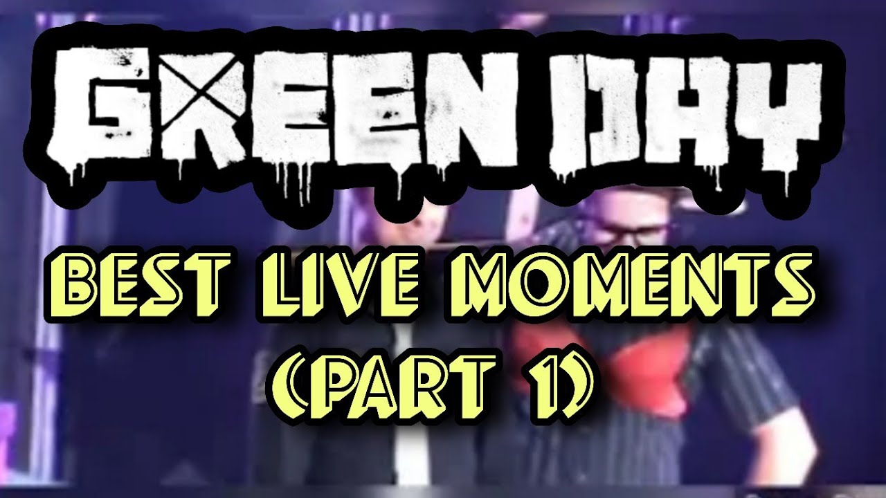 Green Day - Best Live Moments (Part 1) [Landscape] - YouTube