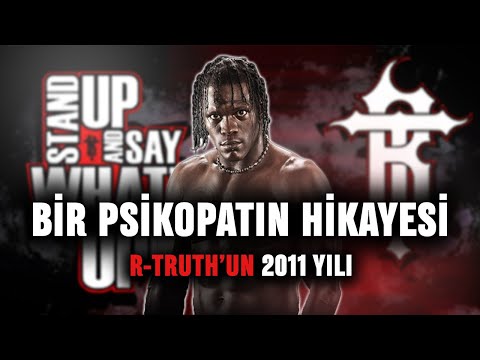 WWE’NİN PSİKOPATI - 2011 R-Truth'un Hikayesi