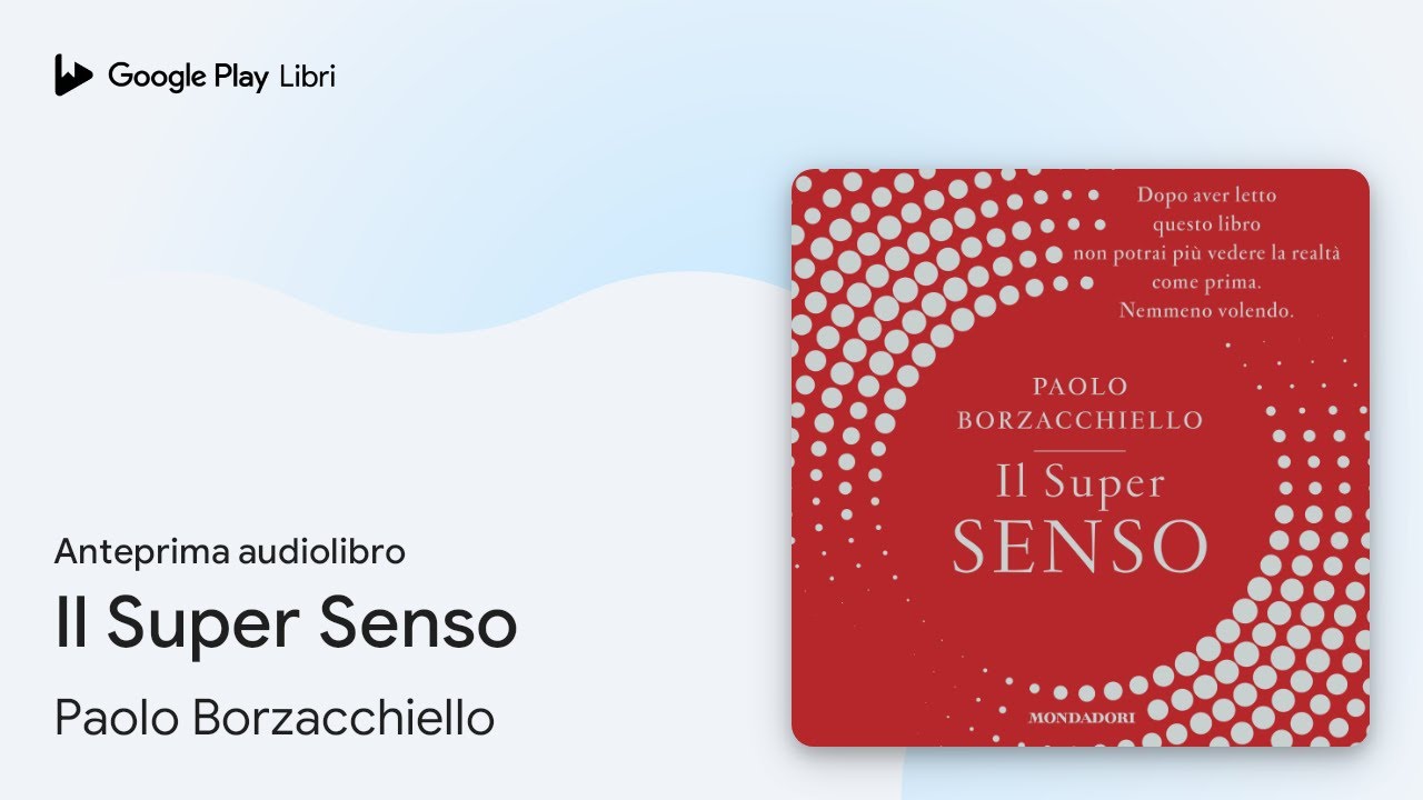 Il Super Senso di Paolo Borzacchiello · Anteprima audiolibro - YouTube