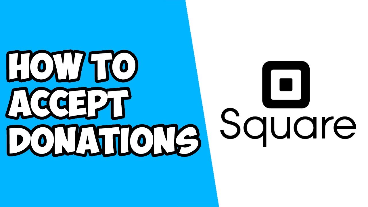 How To Accept Donations on Square - YouTube