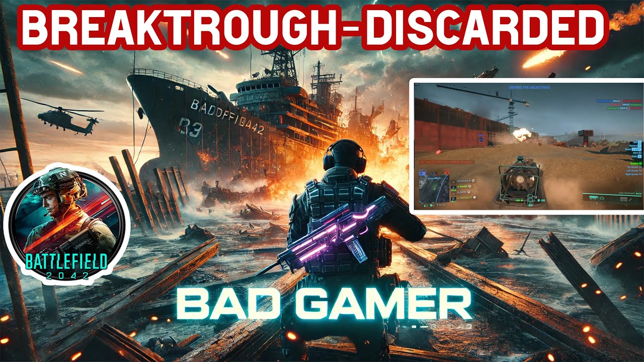 🎮 Bad Gamer - Battlefield 2042 | Gameplay | Mode: Breakthrough | Map ...