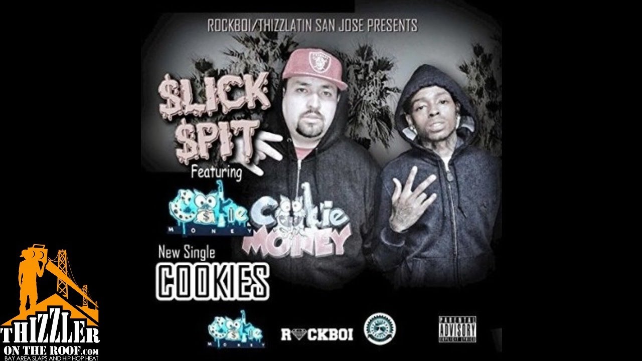 Slick Spit ft. Cookie Money - Cookies [Prod. Overdose] [Thizzler.com ...