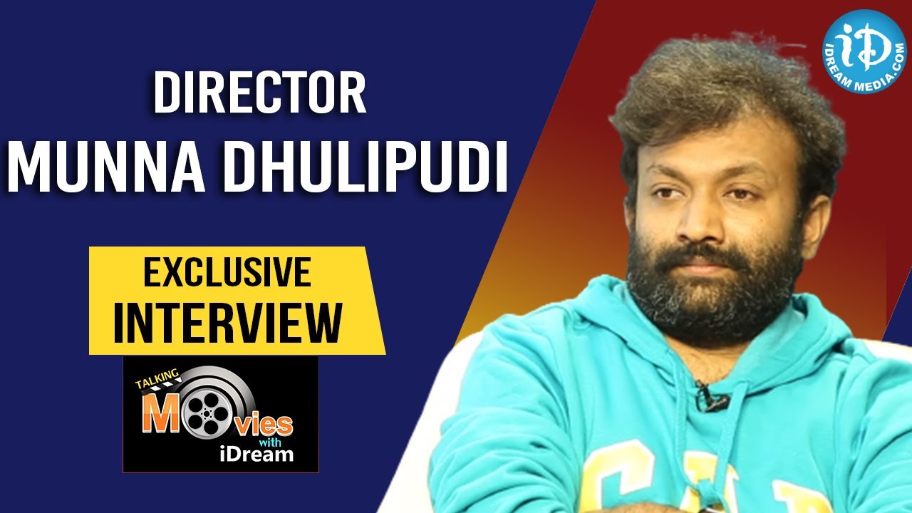 Director Munna Exclusive Interview || Talking Movies with iDream ...