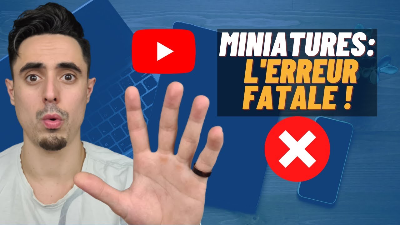 Choisir sa miniature YouTube : Comment faire ? - YouTube
