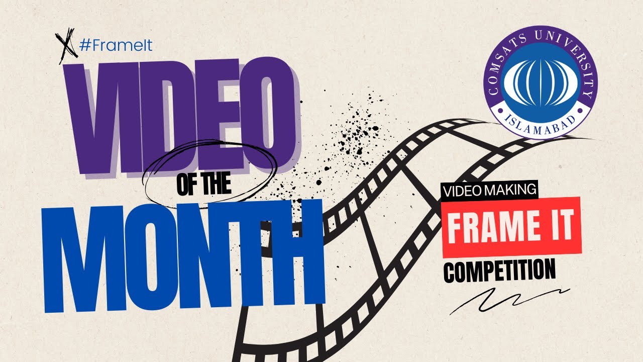 WINNER ANNOUNCEMENT: "FRAME IT" Video Making Competition | CUI-ATD ...