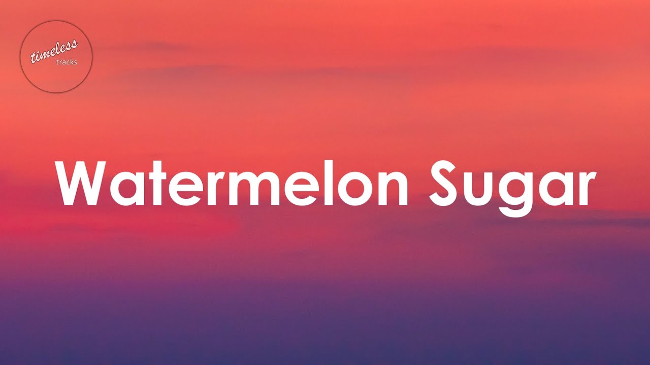 Harry Styles - Watermelon Sugar (Lyrics) - YouTube